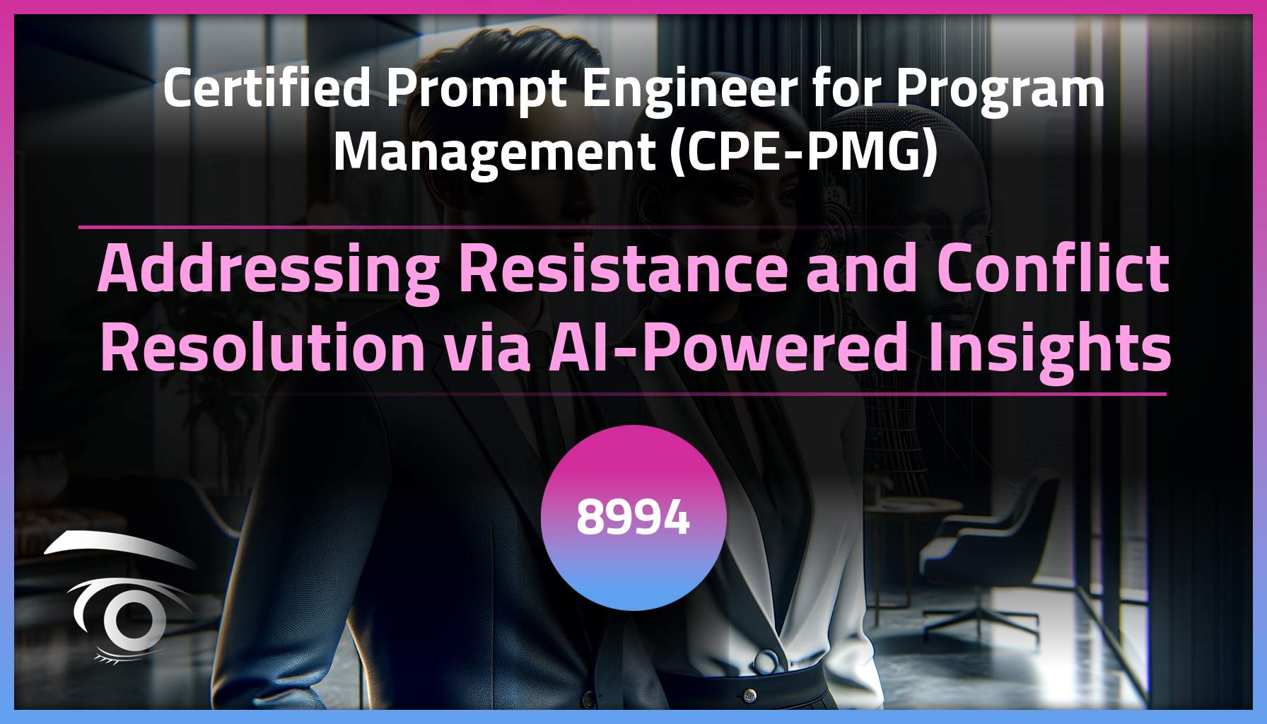 Addressing Resistance and Conflict Resolution via AI-Powered Insights | Certified Prompt ...