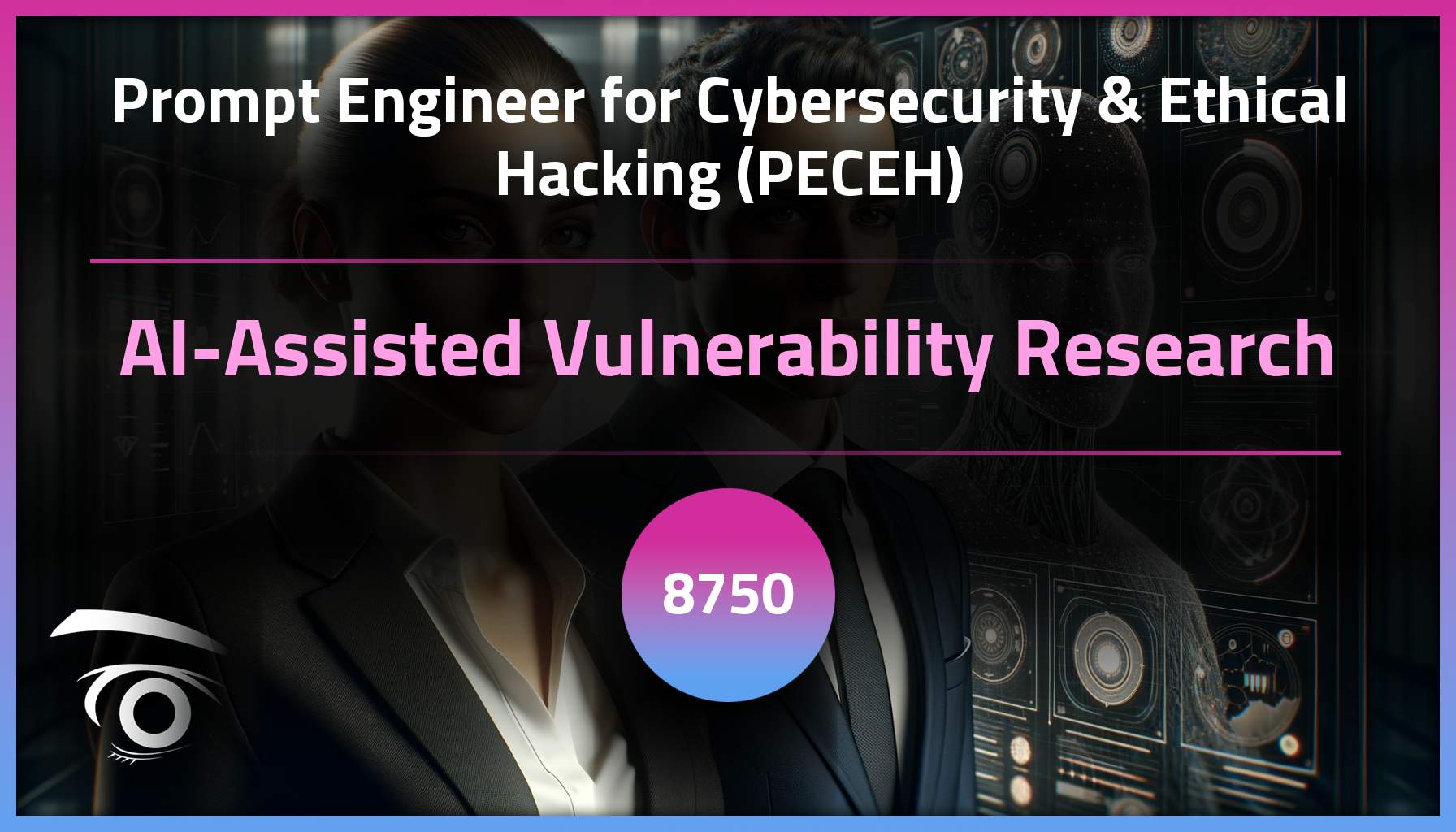 AI-Assisted Vulnerability Research | Prompt Engineer for Cybersecurity & Ethical Hacking (PECEH ...