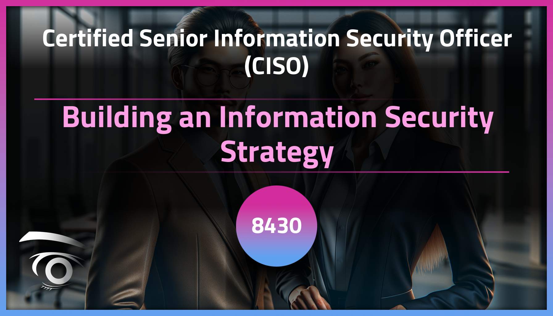 Building an Information Security Strategy | Certified Senior ...