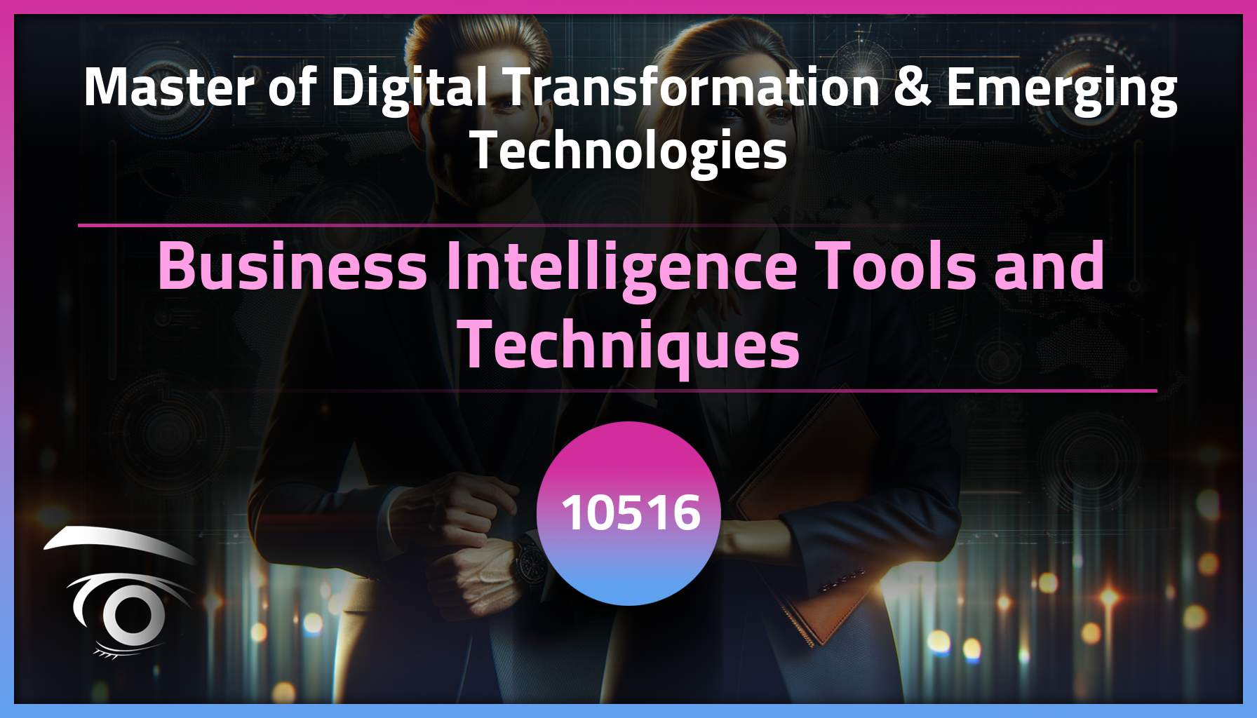 Business Intelligence Tools and Techniques | Master of Digital ...