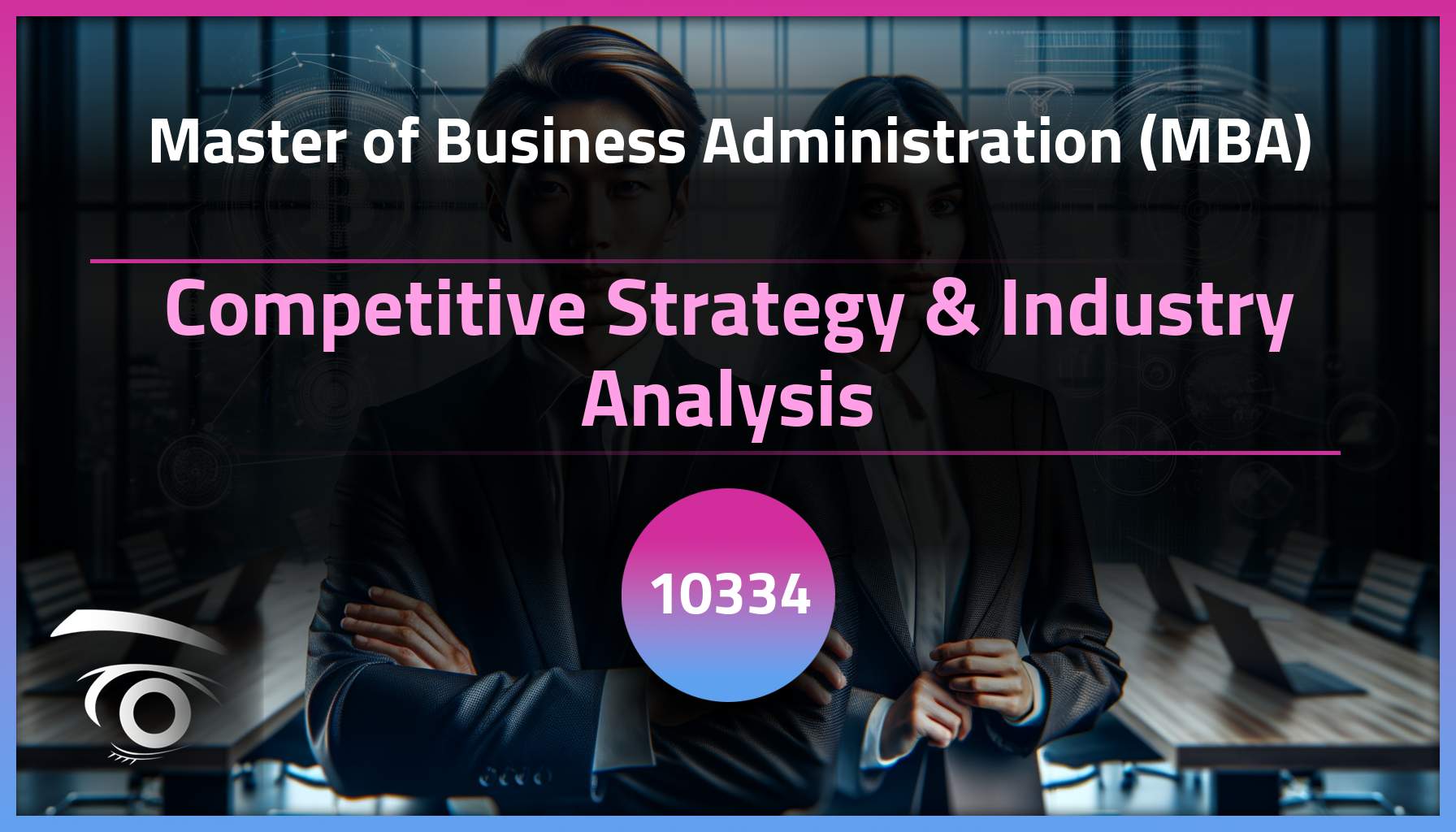 Competitive Strategy & Industry Analysis | Master of Business ...