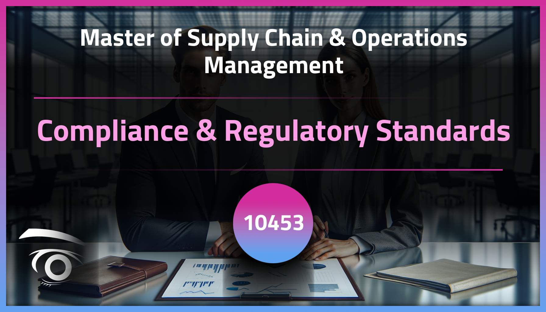 Compliance & Regulatory Standards | Master of Supply Chain & Operations ...