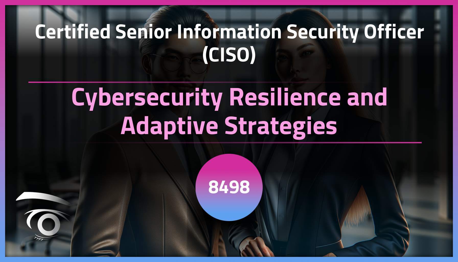 Cybersecurity Resilience and Adaptive Strategies | Certified Senior ...