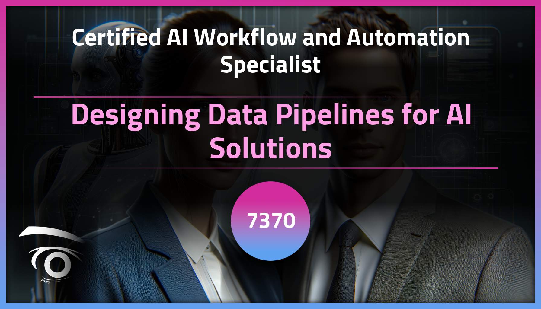 Designing Data Pipelines for AI Solutions | Certified AI Workflow and ...