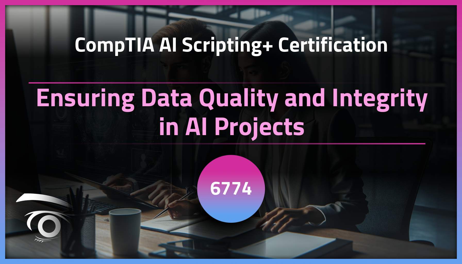 Ensuring Data Quality and Integrity in AI Projects | CompTIA AI Scripting+ Certification | YouAccel