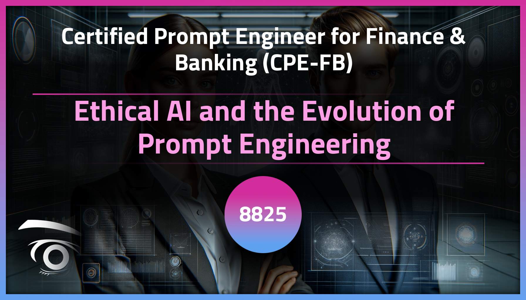 Ethical AI and the Evolution of Prompt Engineering | Certified Prompt Engineer for Finance ...
