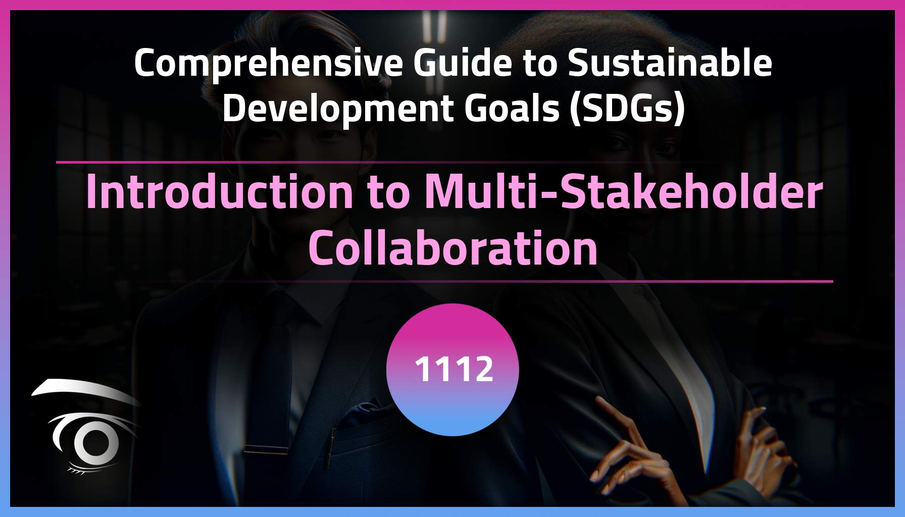 Introduction to Multi-Stakeholder Collaboration | Comprehensive Guide ...