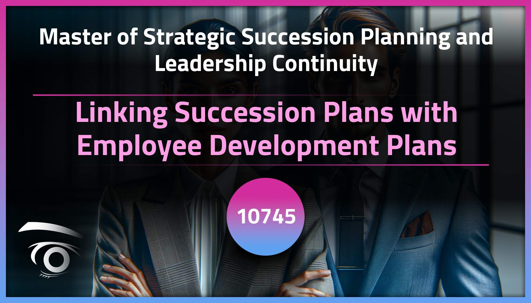 Linking Succession Plans with Employee Development Plans | Master of ...
