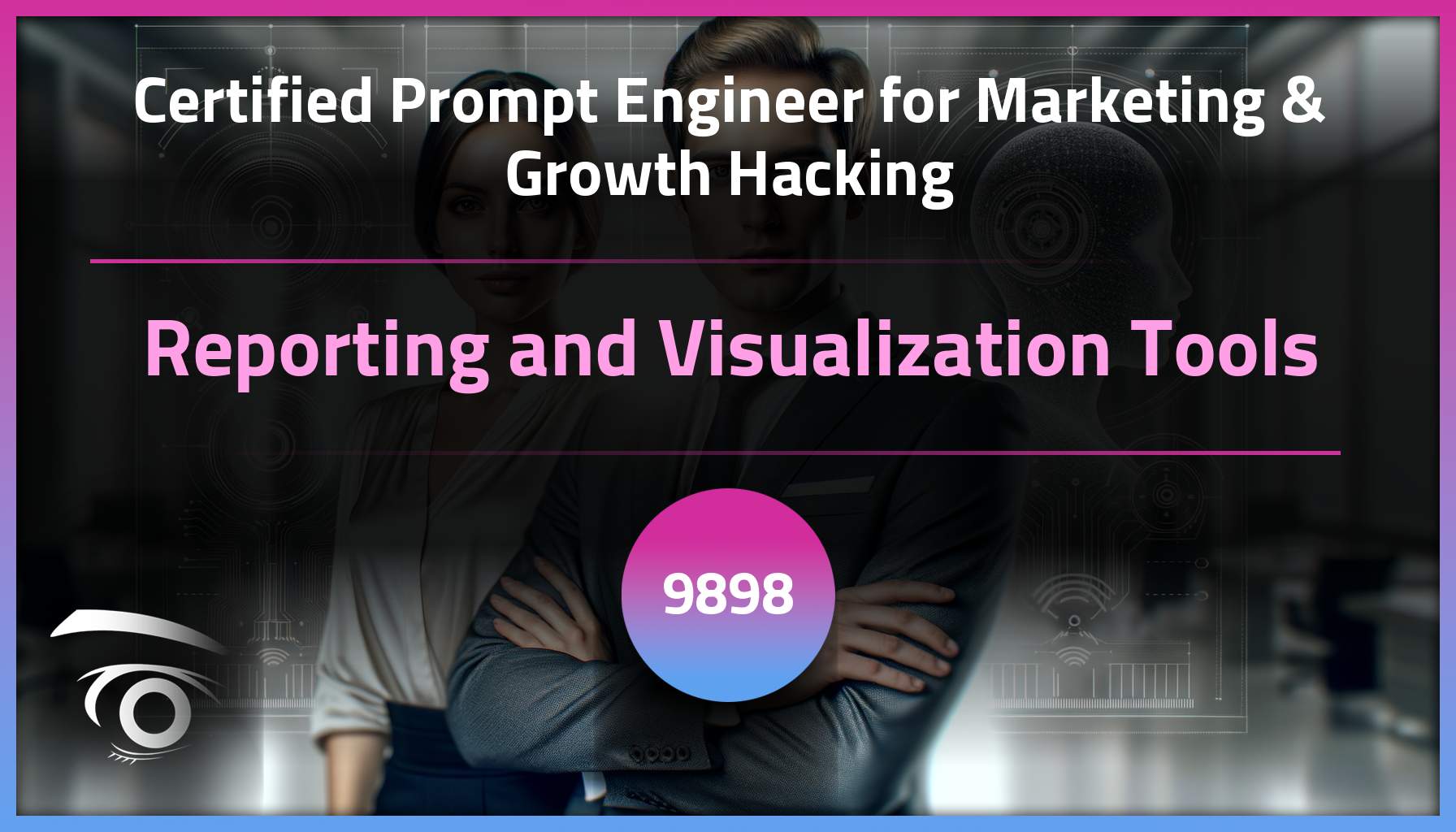 Reporting and Visualization Tools | Certified Prompt Engineer for ...