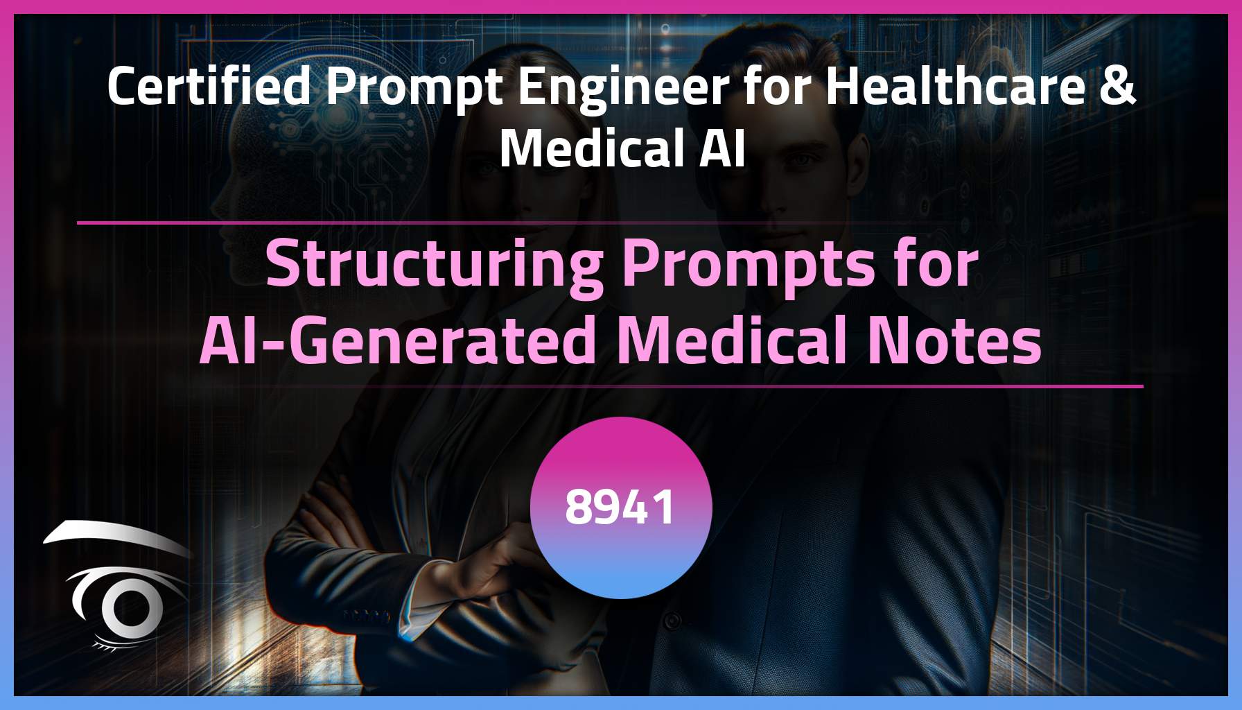 Structuring Prompts for AI-Generated Medical Notes | Certified Prompt ...