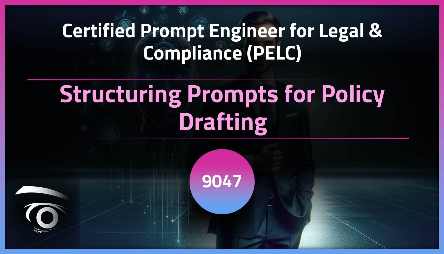 Structuring Prompts for Policy Drafting | Certified Prompt Engineer for ...