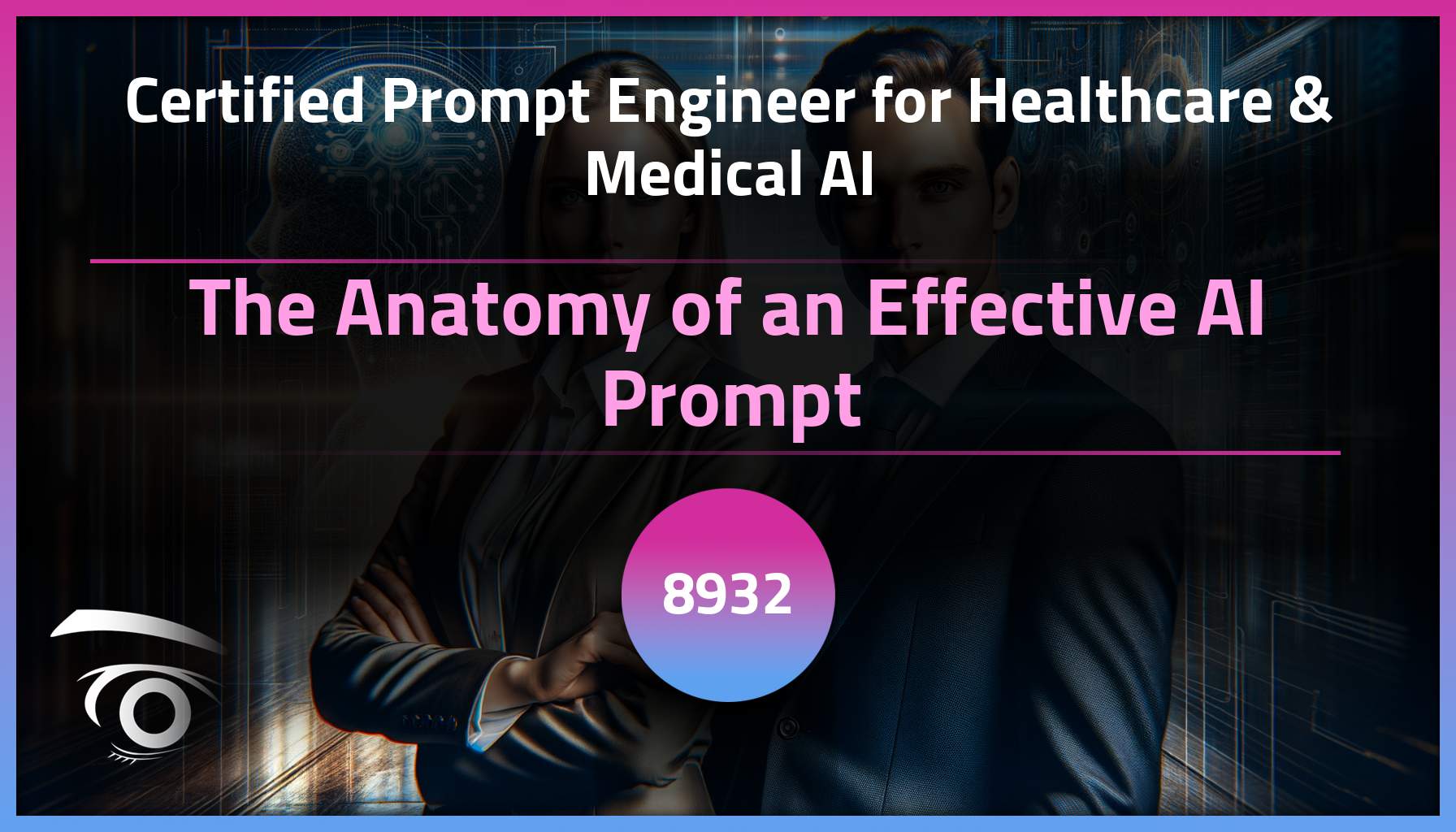 The Anatomy of an Effective AI Prompt | Certified Prompt Engineer for ...