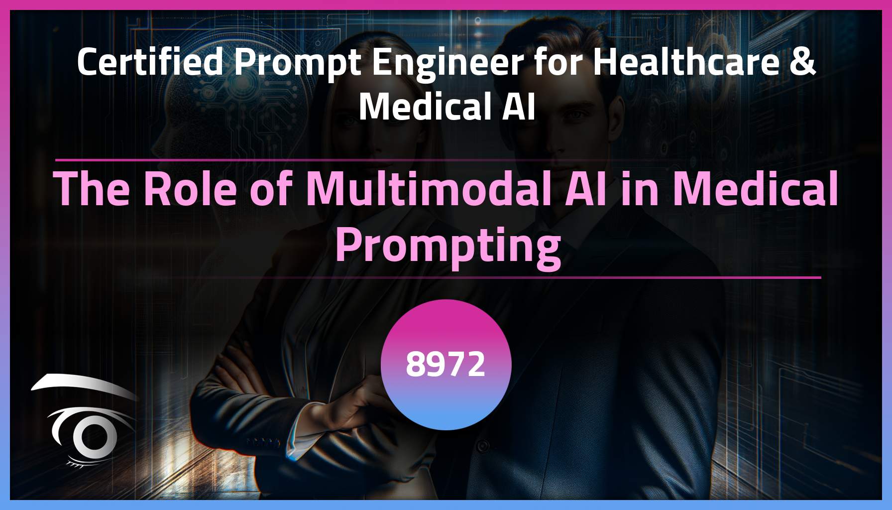 The Role of Multimodal AI in Medical Prompting | Certified Prompt ...