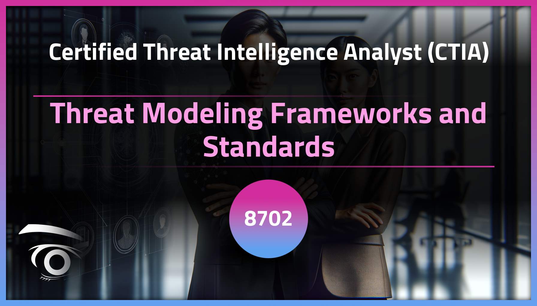 Threat Modeling Frameworks and Standards | Certified Threat ...