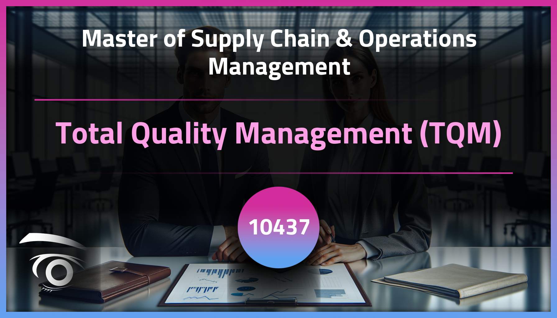 Total Quality Management (TQM) | Master of Supply Chain & Operations ...