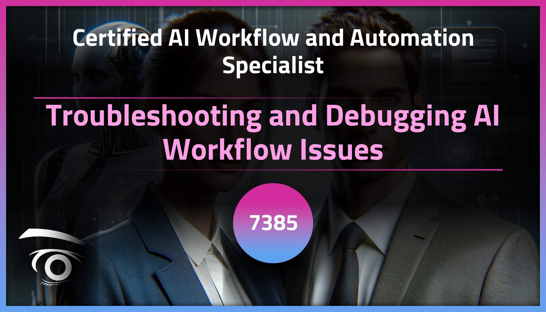 Troubleshooting and Debugging AI Workflow Issues | Certified AI Workflow and Automation ...