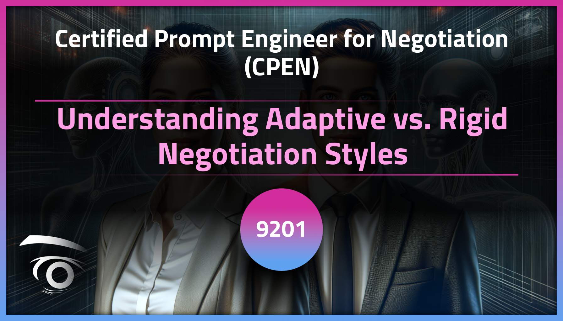 Understanding Adaptive vs. Rigid Negotiation Styles | Certified Prompt ...