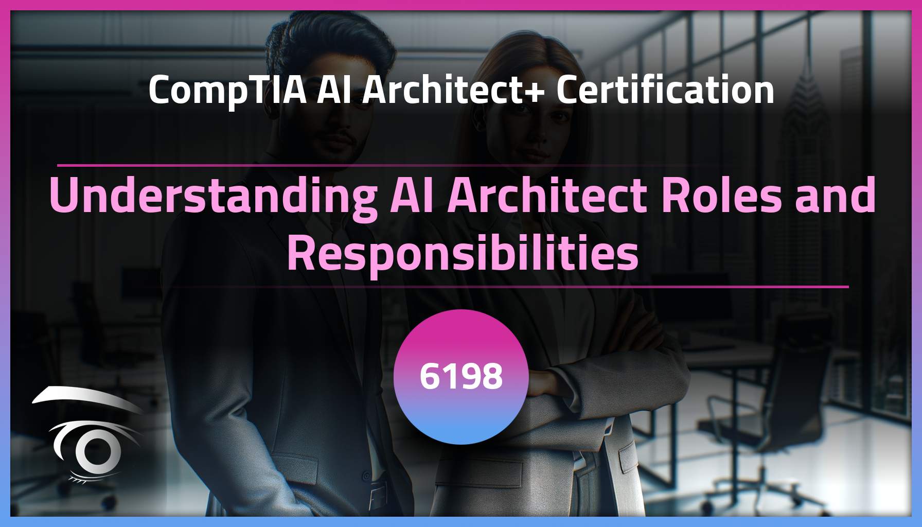 Understanding AI Architect Roles and Responsibilities | CompTIA AI Architect+ Certification ...