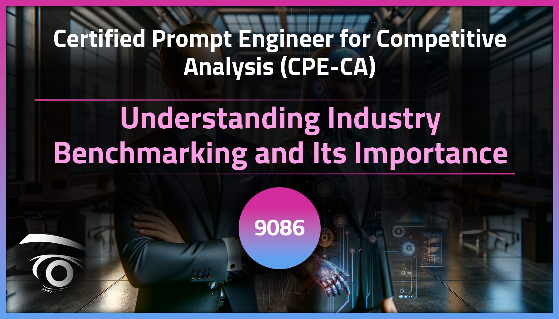 Understanding Industry Benchmarking and Its Importance | Certified Prompt Engineer for ...
