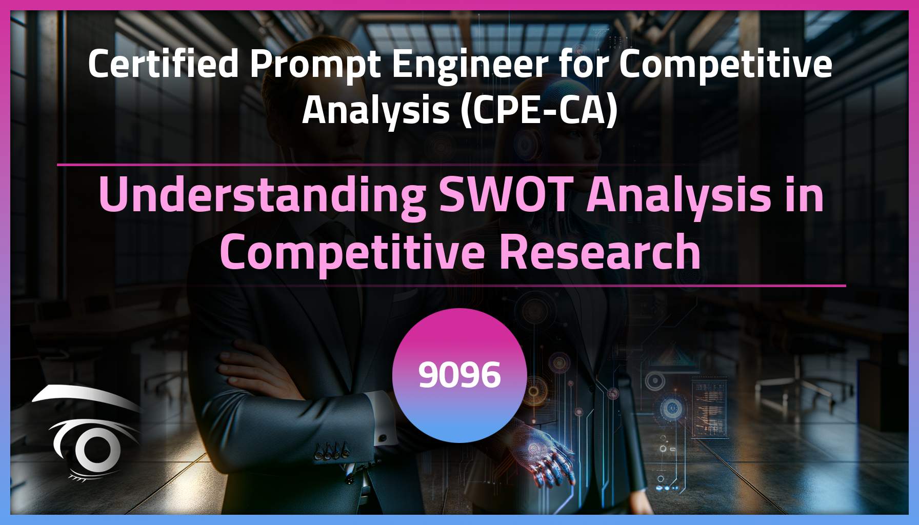 Understanding SWOT Analysis in Competitive Research | Certified Prompt ...