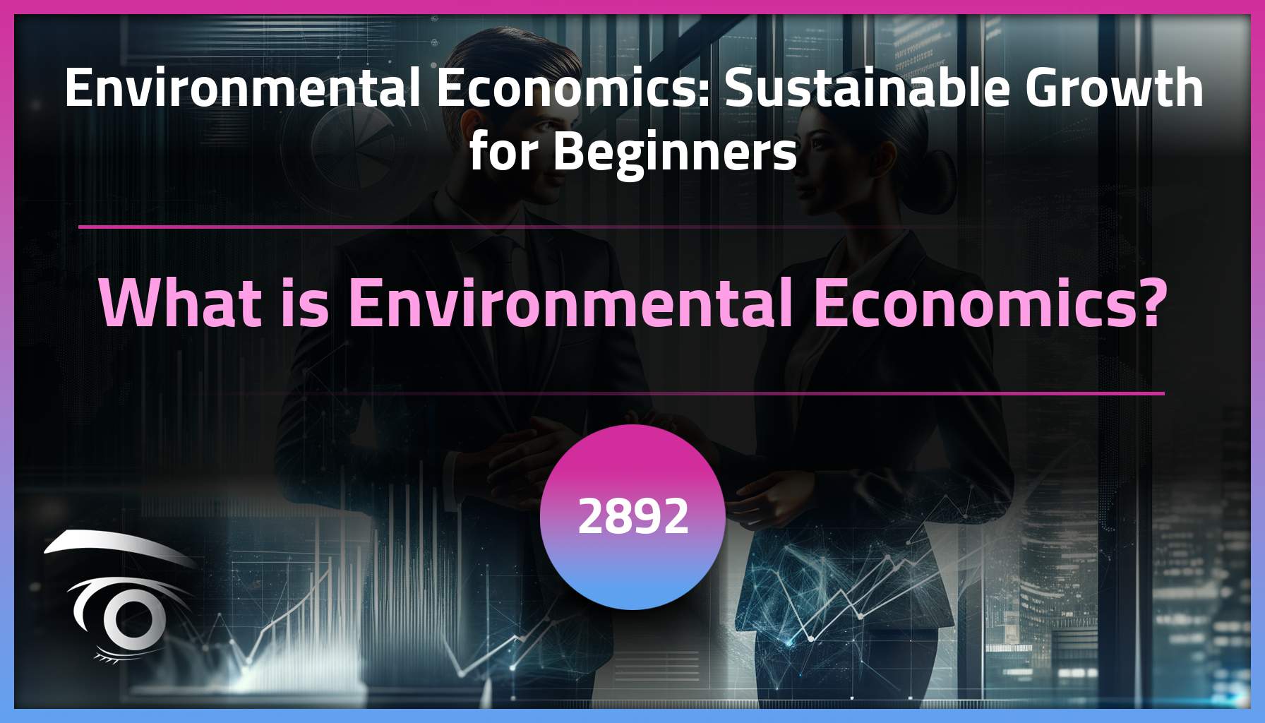 What is Environmental Economics? | Environmental Economics: Sustainable ...